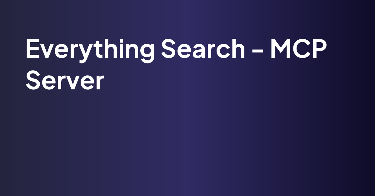 Everything Search - MCP Server